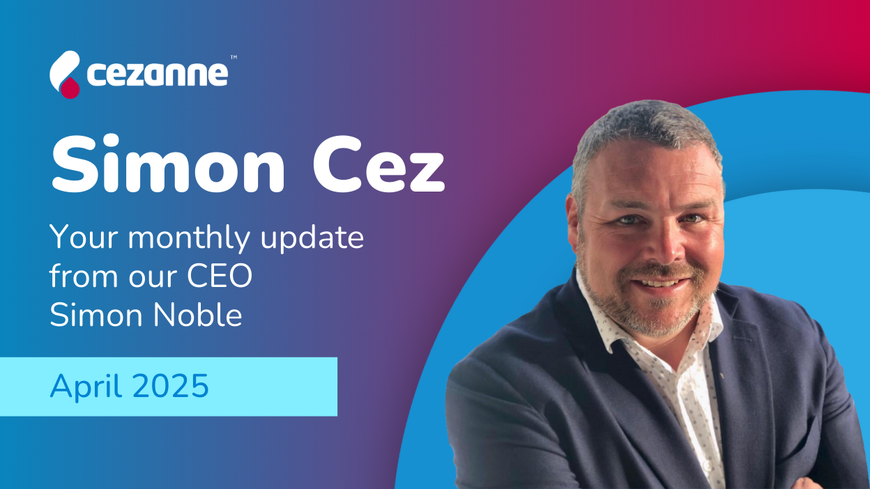 Simon Cez | Monthly Update from Cezanne CEO Simon Noble